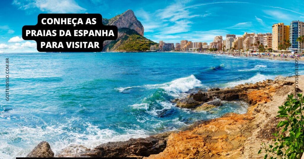 Praias Da Espanha: As Praias Mais Bonitas Da Espanha